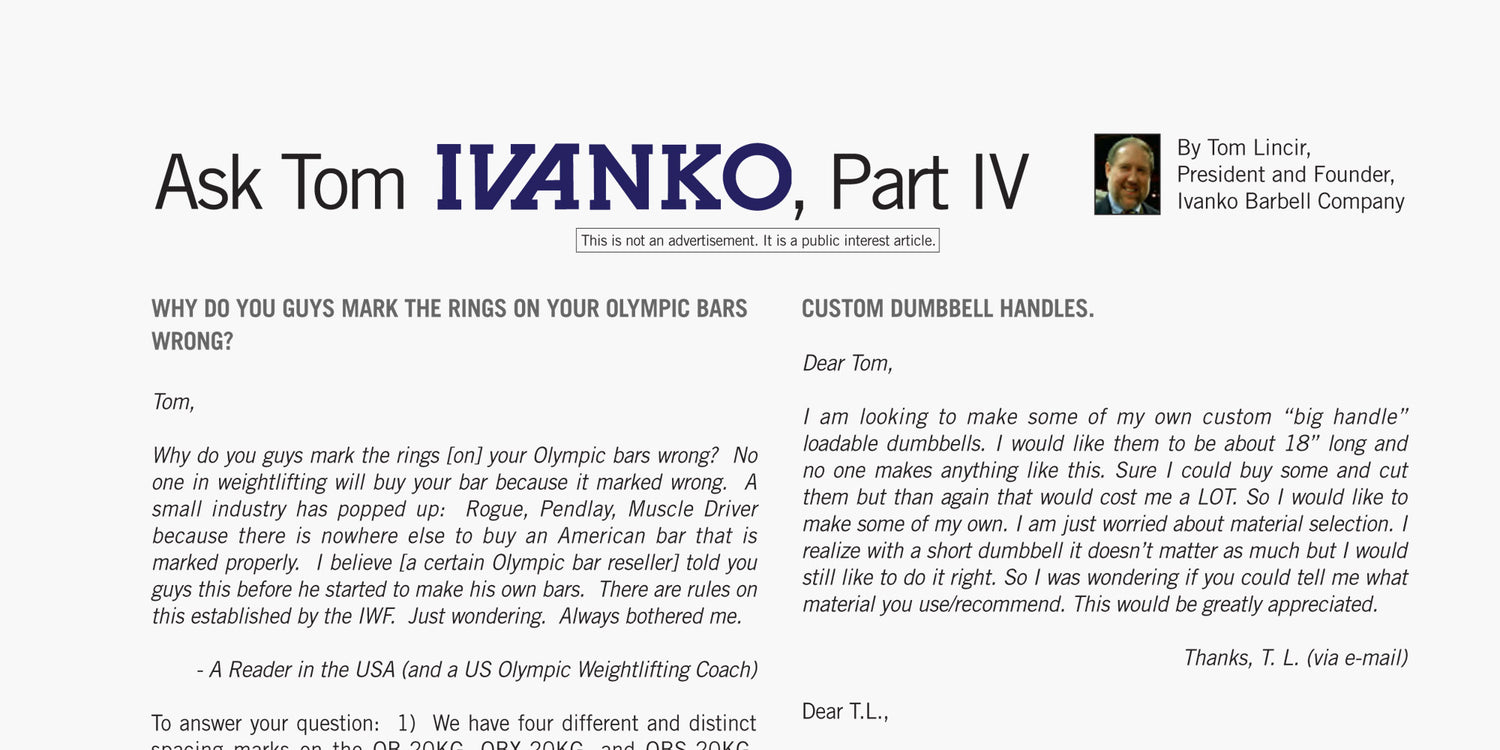 Ask Tom (Part IV) – Ivanko Barbell Company